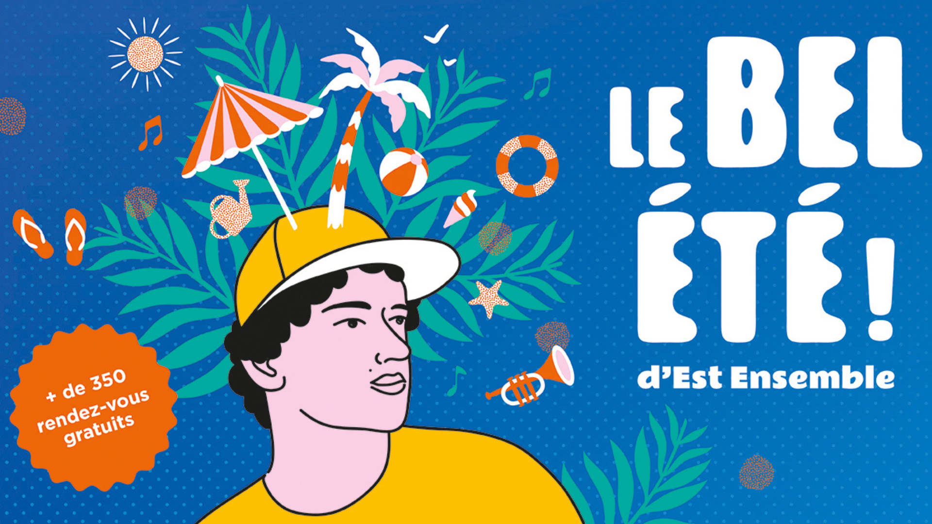 Passez un Bel été avec Est Ensemble ! | Est Ensemble