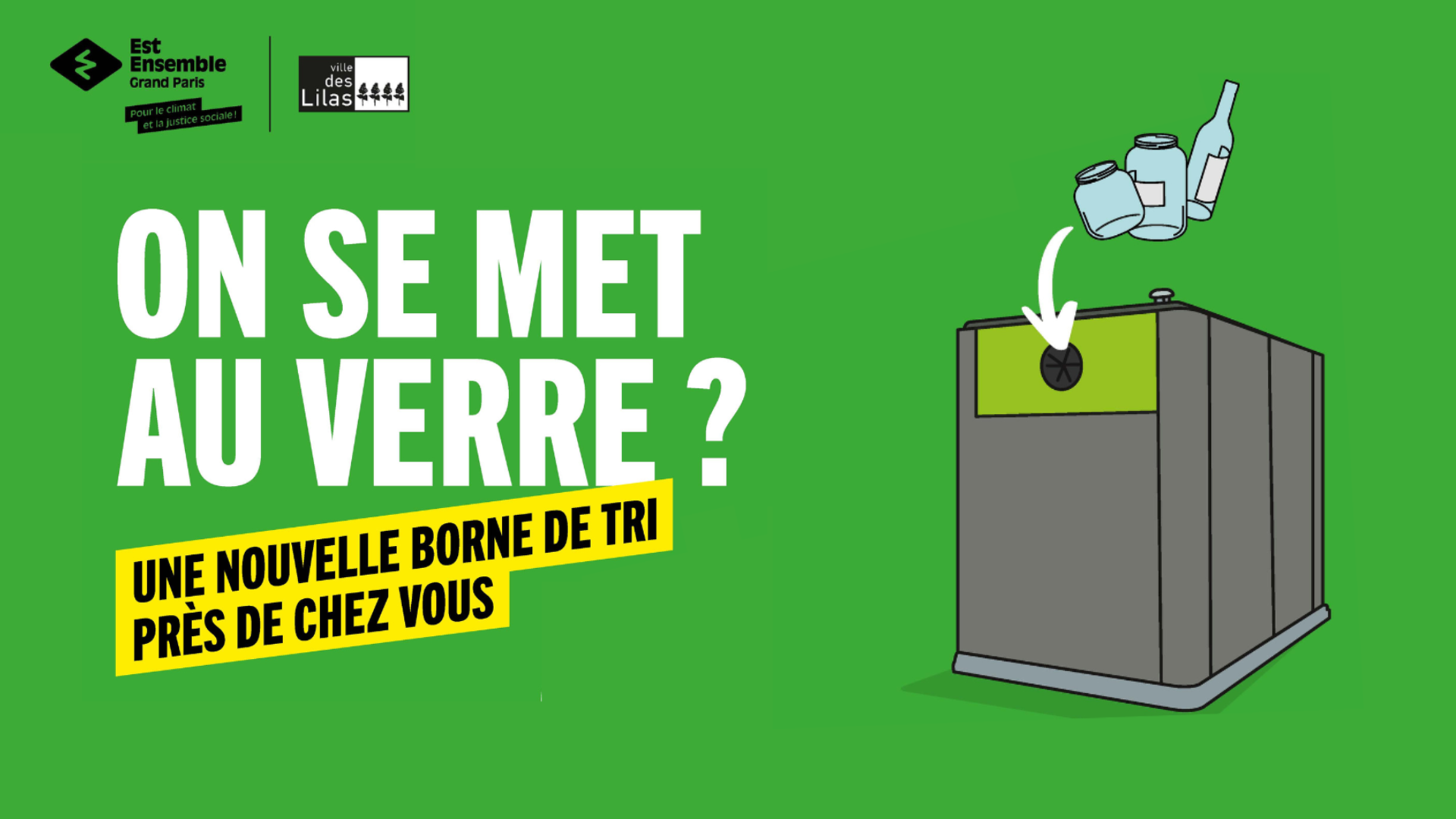 Est Ensemble installe de nouvelles bornes à verre aux Lilas | Est Ensemble