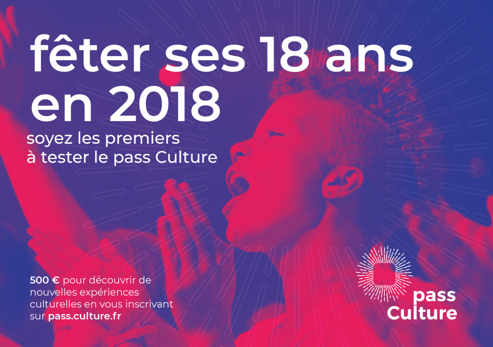 Vous Avez 18 Ans En 2018 Testez Le Pass Culture Est Ensemble